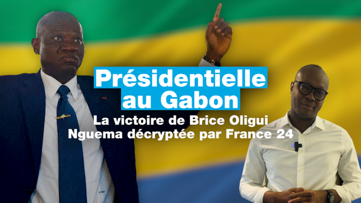 France 24 décrypte la victoire de Brice Oligui Nguema à l'élection présidentielle au Gabon ...
